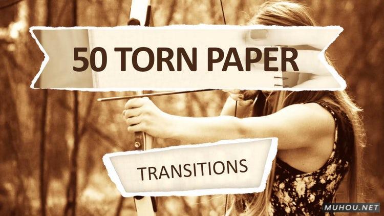 AE模板|撕纸过渡50组复古纸张视频动画模板#Rip Torn Paper Transitions - 幕后Muhou