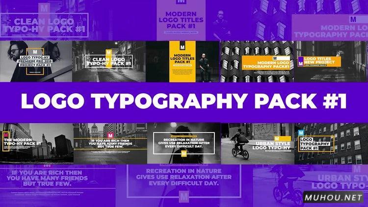 10组现代动画LOGO标志标题文字包装视频PR模板|#Logo Typography Pack #1 - 幕后Muhou